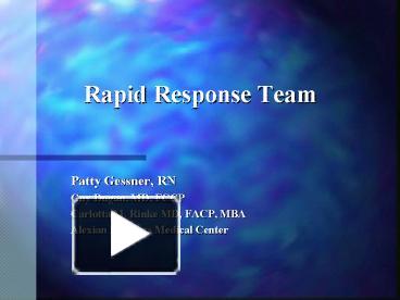 Rapid Response Team presentation | free to view