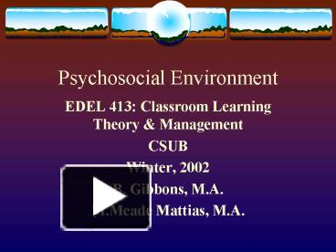 Psychosocial Environment presentation | free to view