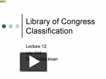 Library of Congress Classification presentation | free to view