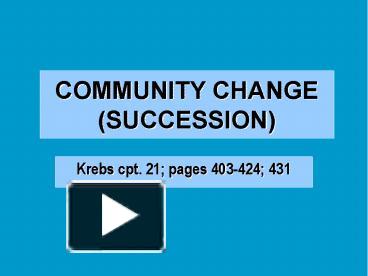 COMMUNITY CHANGE (SUCCESSION) presentation | free to download