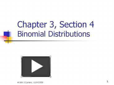 PPT – Chapter 3, Section 4 Binomial Distributions PowerPoint ...