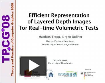 PPT – Efficient Representation of Layered Depth Images for Realtime ...