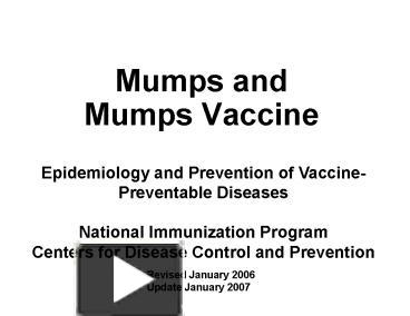 PPT – Mumps and Mumps Vaccine PowerPoint presentation | free to view ...
