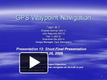 PPT – GPS Waypoint Navigation PowerPoint presentation | free to ...