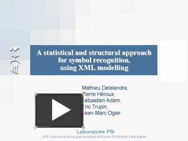 PPT – A statistical and structural approach for symbol recognition ...