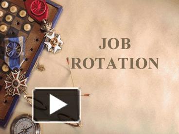 JOB ROTATION presentation | free to view