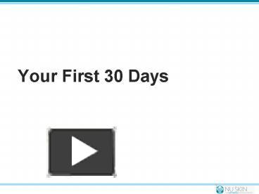 Your First 30 Days presentation | free to view