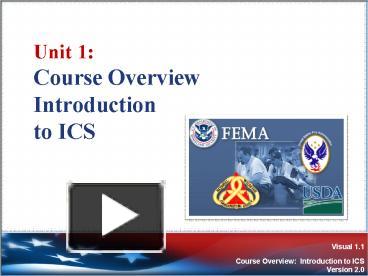 Unit 1: Course Overview Introduction to ICS presentation | free to view