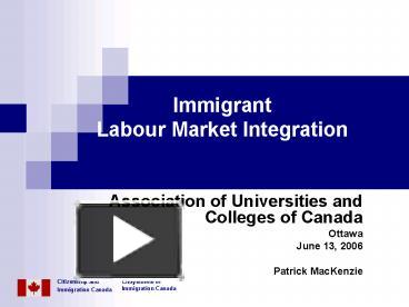 PPT – Immigrant Labour Market Integration PowerPoint presentation ...