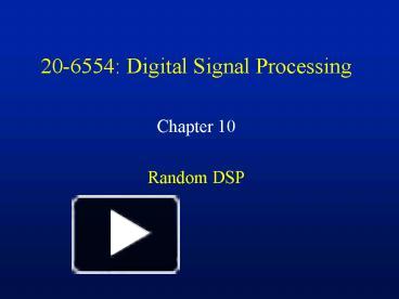 206554: Digital Signal Processing presentation | free to view