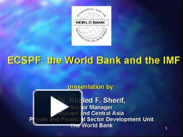 ECSPF, the World Bank and the IMF presentation | free to view