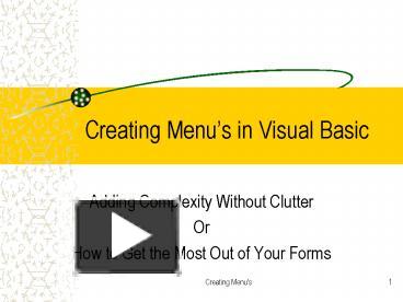 Creating Menus in Visual Basic presentation | free to view