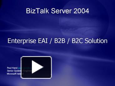 PPT – BizTalk Server 2004 PowerPoint presentation | free to view - id ...