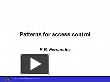 PPT – Patterns for access control PowerPoint presentation | free to ...