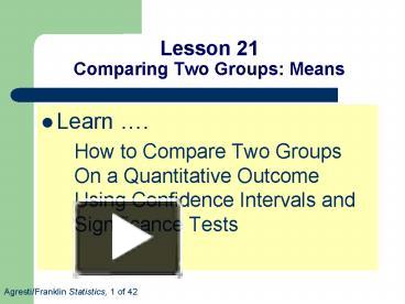 PPT – Lesson 21 Comparing Two Groups: Means PowerPoint presentation ...
