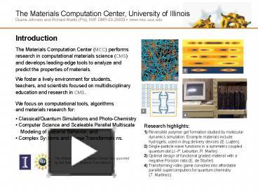 The Materials Computation Center MCC performs research in computational ...