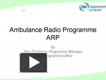 Ambulance Radio Programme ARP presentation | free to view