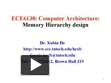 ECE6130: Computer Architecture: Memory Hierarchy design presentation ...
