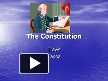PPT – The Constitution PowerPoint presentation | free to view - id ...