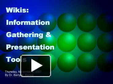 PPT – Wikis: Information Gathering PowerPoint presentation | free to ...
