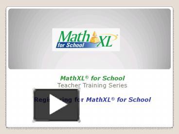 MathXL for School presentation | free to download