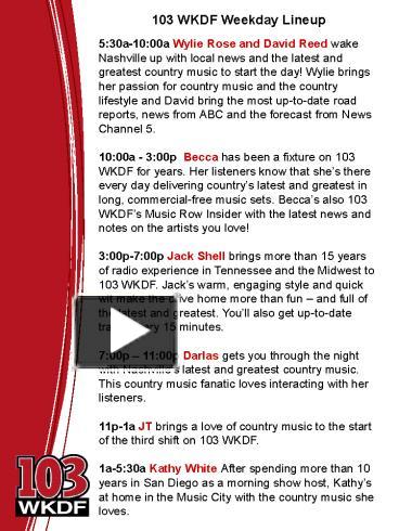 PPT – 103 WKDF Weekday Lineup PowerPoint presentation | free to view ...