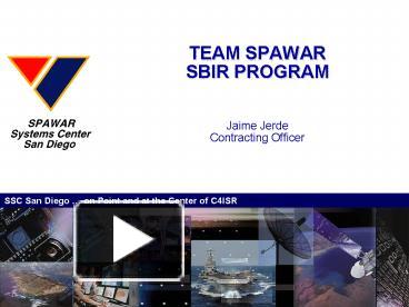 PPT – TEAM SPAWAR SBIR PROGRAM PowerPoint presentation | free to view ...