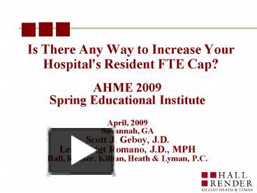 Is There Any Way to Increase Your Hospital's Resident FTE Cap ...