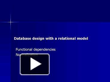 PPT – Database design with a relational model PowerPoint presentation ...