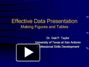 PPT – Effective Data Presentation Making Figures and Tables PowerPoint ...
