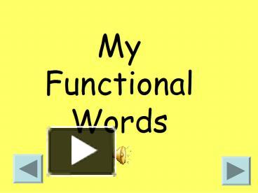 My Functional Words presentation | free to view