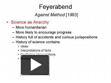 Feyerabend Against Method 1993 presentation | free to view