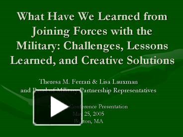 PPT – What Have We Learned from Joining Forces with the Military ...