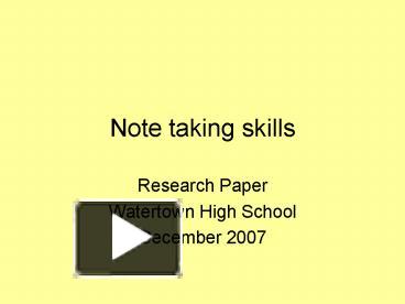 PPT – Note taking skills PowerPoint presentation | free to view - id ...