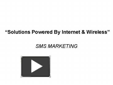 PPT – SMS MARKETING PowerPoint presentation | free to view - id: 147a90 ...