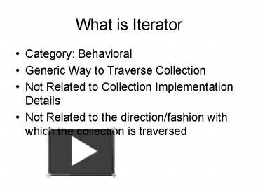 PPT – What is Iterator PowerPoint presentation | free to view - id ...