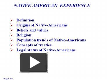 PPT – NATIVE AMERICAN EXPERIENCE PowerPoint presentation | free to view ...