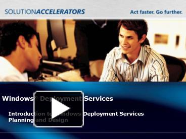 Windows Deployment Services presentation | free to view