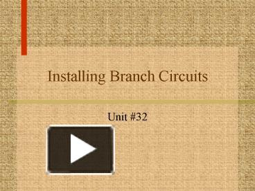 Installing Branch Circuits presentation | free to view