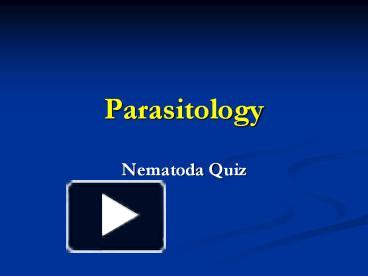 PPT – Parasitology PowerPoint presentation | free to download - id ...