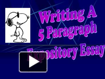 PPT – How to write a 5 Paragraph Expository Essay PowerPoint ...
