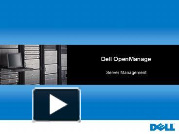 Dell OpenManage presentation | free to view