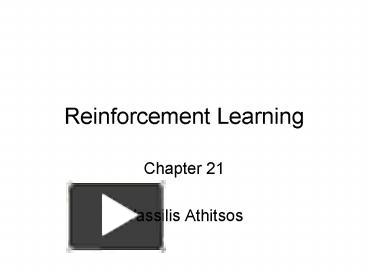 PPT – Reinforcement Learning PowerPoint presentation | free to download ...