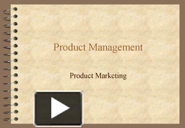 PPT – Product Management PowerPoint presentation | free to view - id ...