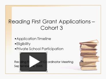 PPT – Reading First Grant Applications Cohort 3 PowerPoint presentation ...