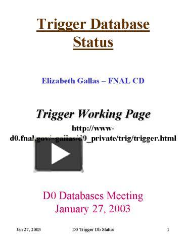 PPT – Trigger Database Status PowerPoint presentation | free to view ...