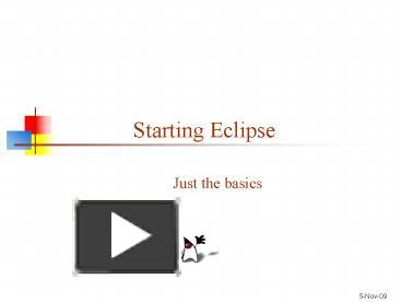 PPT – Starting Eclipse PowerPoint presentation | free to download - id ...