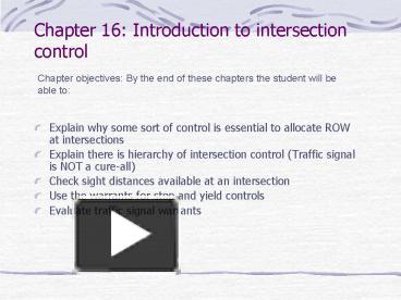Chapter 16: Introduction to intersection control presentation | free to ...