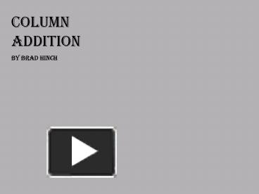 PPT – Column Addition PowerPoint presentation | free to view - id ...