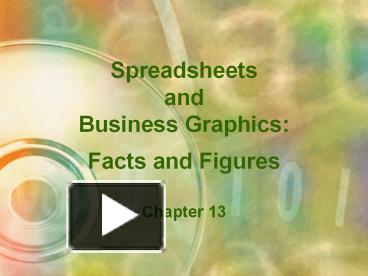 PPT – Spreadsheets and Business Graphics: Facts and Figures PowerPoint ...